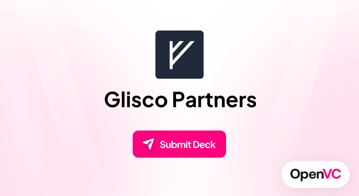Glisco Partners | Investor Profile, Funding Criteria & Team