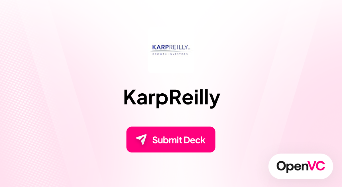 KarpReilly | Investor Profile, Funding Criteria & Team