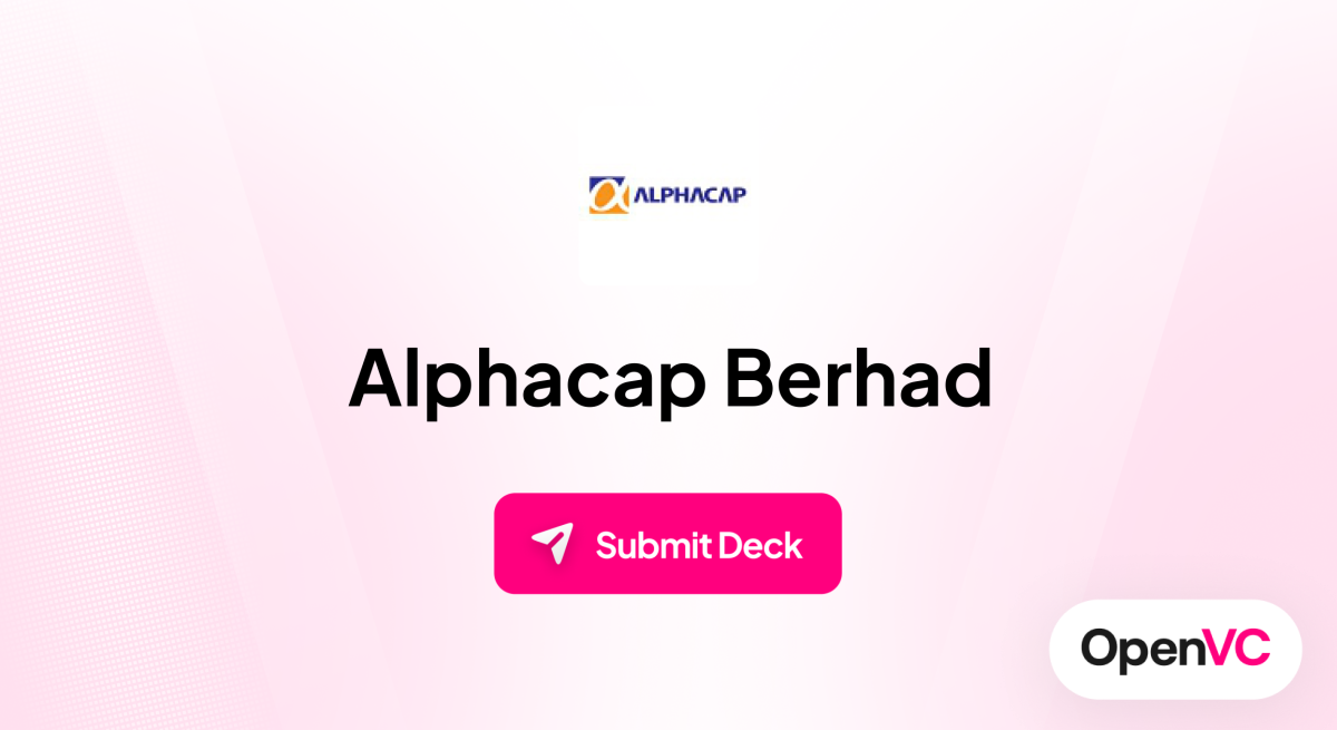 Alphacap Berhad | Investor Profile, Funding Criteria & Team